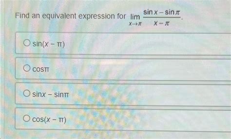Solved Find An Equivalent Expression For Chegg Com