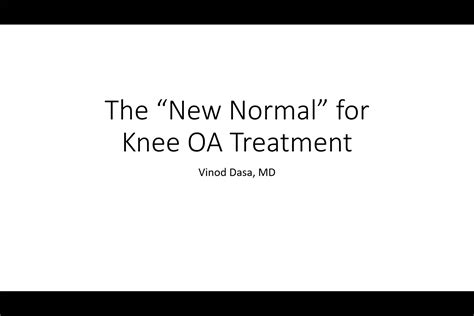 The New Normal For OA Knee Treatment Doc Social