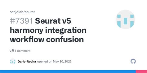 Seurat V Harmony Integration Workflow Confusion Issue Satijalab Seurat GitHub