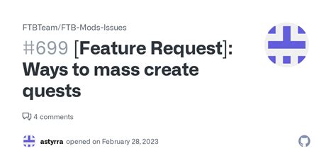 Feature Request Ways To Mass Create Quests · Issue 699 · Ftbteam