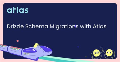 Drizzle Schema Migrations With Atlas Atlas Guides