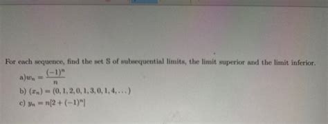 Solved For Each Sequence Find The Set Of Subsequential
