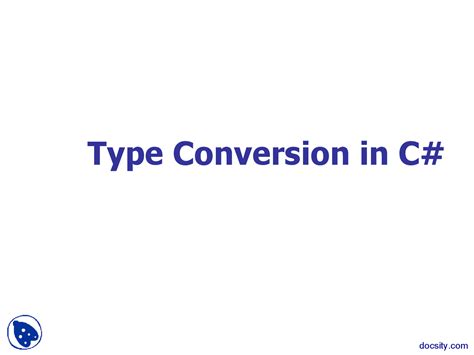 Type Conversion C Sharp Programming Lecture Slides Docsity