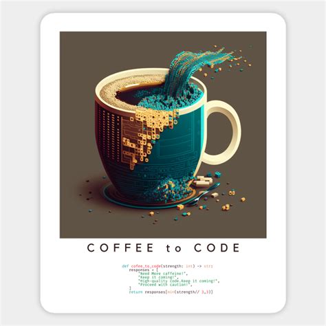 Programming Turning Coffee Into Code Programming Sticker Teepublic