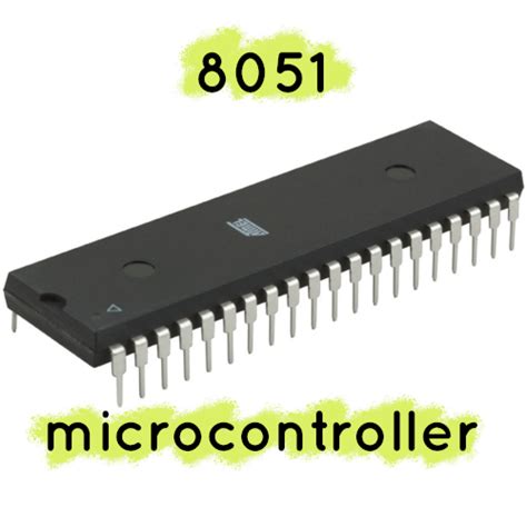 8051 Microcontroller Basics Features Packaging And Applications