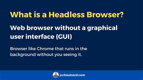 What Is A Headless Browser JC Chouinard