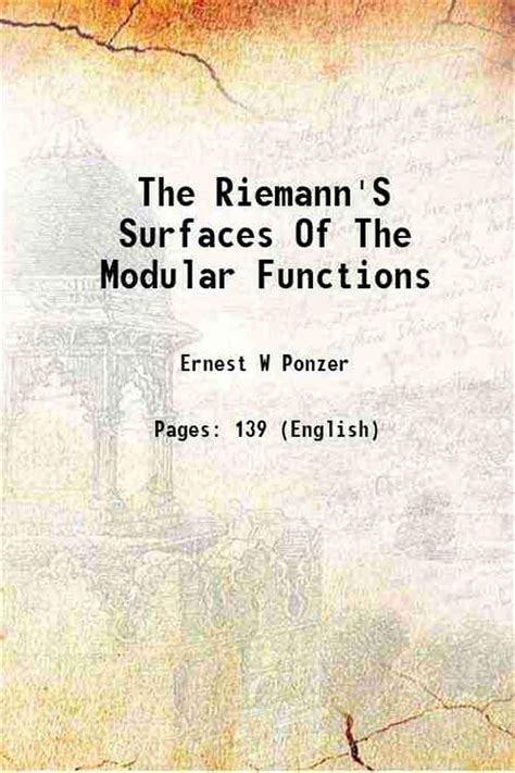The Riemanns Surfaces Of The Modular Functions 1900