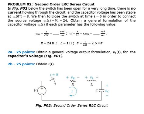 Solved PROBLEM 02 Second Order LRC Series CircuitIn Fig Chegg Com