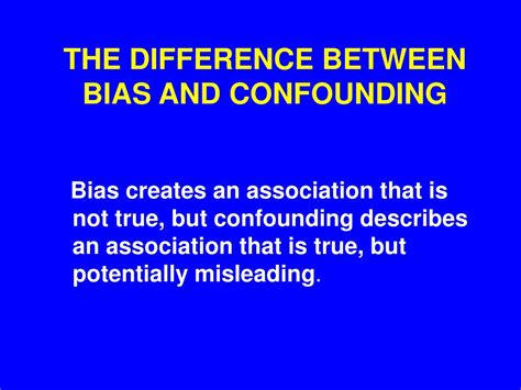 Ppt Bias And Confounding Powerpoint Presentation Free Download Id