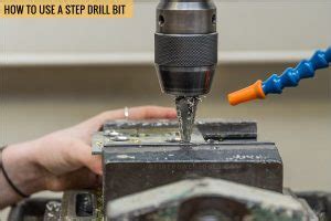 What Is A Step Drill Bit Used For 10 Unique Uses