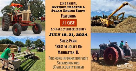 62nd Annual Antique Tractor And Steam Engine Show — Will County