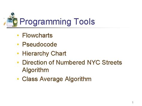 Programming Tools Flowcharts Pseudocode Hierarchy Chart Direction Of