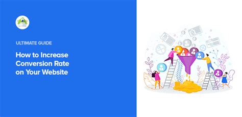 How To Increase Conversion Rate On Your Website Ways