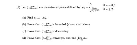 Solved 1 6 Let An No Be A Recursive Sequence Defined By