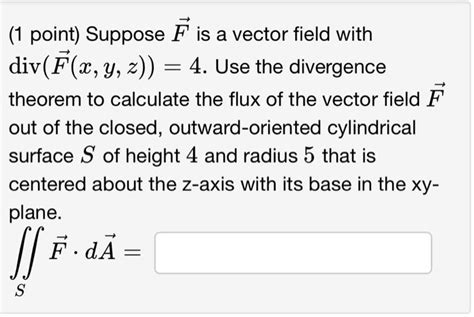 Solved Point Suppose F Is A Vector Field With Chegg