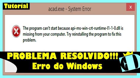 Como Corrigir O Erro Api Ms Wim Crt Runting Dll Do Windows E Outros Erros Parecidos