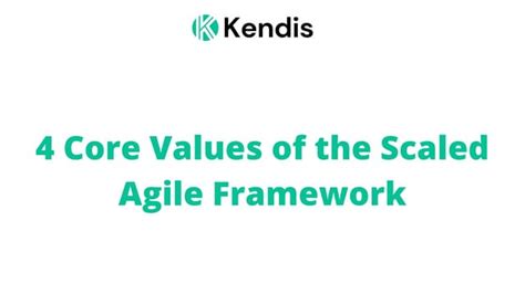 The 4 Core Values Of The Scaled Agile Framework Safe Ppt