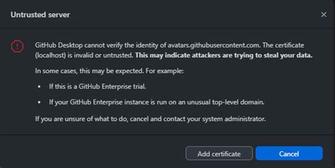 Github Desktop Shownig Untrusted Server Error · Community · Discussion 52381 · Github
