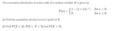 Solved The Cumulative Distribution Function Cdf Of A