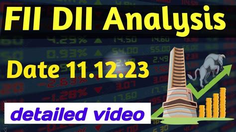 Fii Dii Data Analysis Today 11 Dec 23 Fii Data Data Analysis Kaise