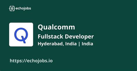 Qualcomm Is Hiring Fullstack Developer Hyderabad India India Javascript Angularjs Html Java