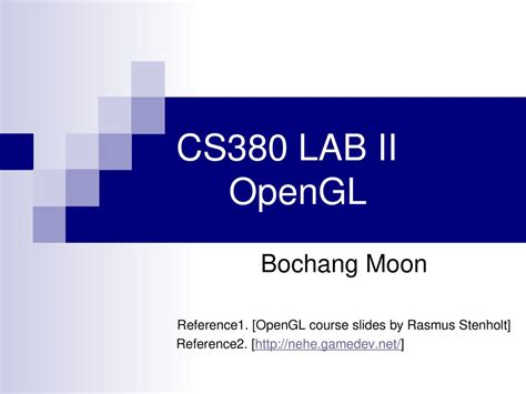Reference1 Opengl Course Slides By Rasmus Stenholt Ppt Download