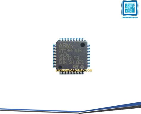 Stm32f103r8t6 Lqfp 64 Arm Cortex M3 32bit Mcu Linh Kiện Cầu Giấy