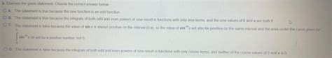 Solved A If M Is A Postive Integer Then ∫0cos2m1xdx0 B