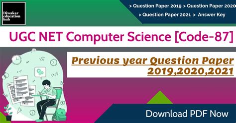 Ugc Net Computer Science Code 87 Previous Years Question Papers