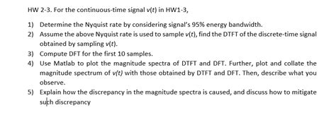 HW For The Continuous Time Signal V T In HW Chegg Com