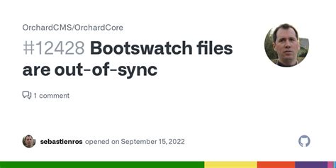 Bootswatch Files Are Out Of Sync · Issue 12428 · Orchardcmsorchardcore · Github