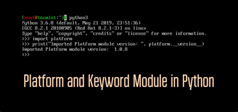How To Use Platform And Keyword Module In Python