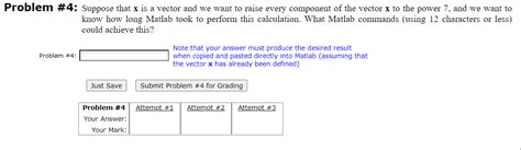 Solved Problem 4 Suppose That X Is A Vector And We Want To Chegg Com