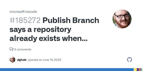 Publish Branch Says A Repository Already Exists When Following Rename