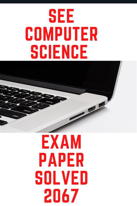 SEE Computer Science Exam Paper Solved 2067 Exam Papers Computer Science Exam