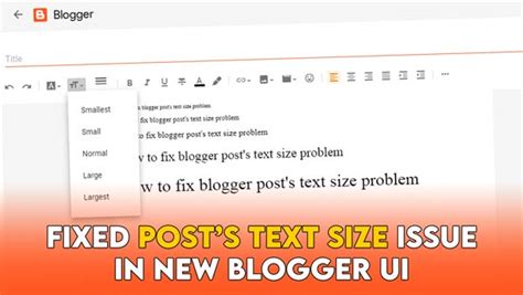 How To Fix Blog Posts Font Size Problem In New Blogger Ui Fixed Blogger Posts Text Size