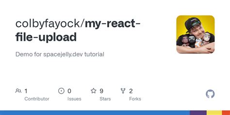 Github Colbyfayockmy React File Upload Demo For Spacejellydev Tutorial