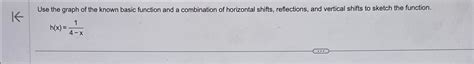 solved use the graph of the known basic function and a