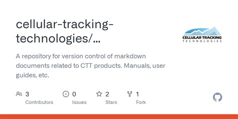 Github Cellular Tracking Technologiescttdocumentation A Repository