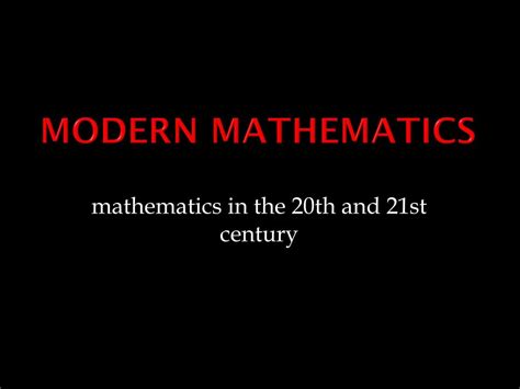 Ppt Modern Mathematics Powerpoint Presentation Free Download Id3189030