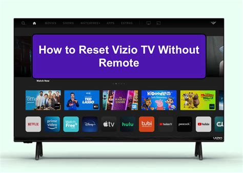 How To Reset VIZIO TV Without Remote Methods To Fix Spacehop