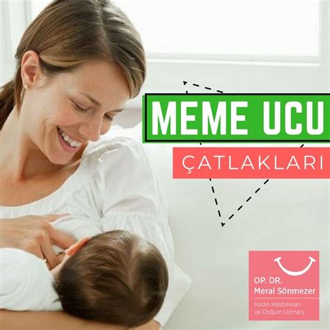 Meme Ucu Çatlaklari Meme Başı çatlakları Emzirme Döneminde Annelerin