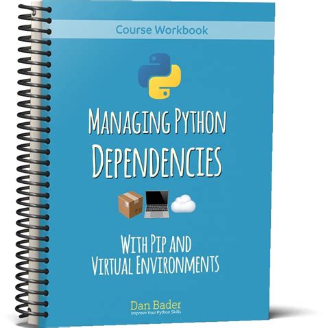 Managing Python Dependencies Real Python