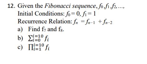 Solved 12 Given The Fibonacci Sequence F0f1f2 Initial