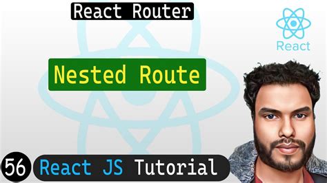 Nested Route In React Router React Js Tutorial Youtube