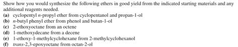 Show How You Would Synthesize The Following Ethers In