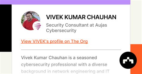 Vivek Kumar Chauhan Security Consultant At Aujas Cybersecurity The Org