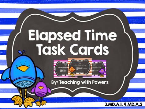 Elapsed Time Task Cards Task Cards Telling Time Task Cards Elapsed Time