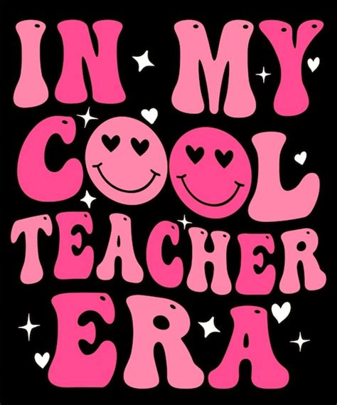 Premium Vector In My Teacher Era Colorful Typography Design Thank You