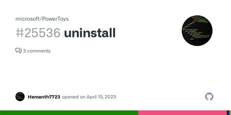 uninstall · issue 25536 · microsoft powertoys · github